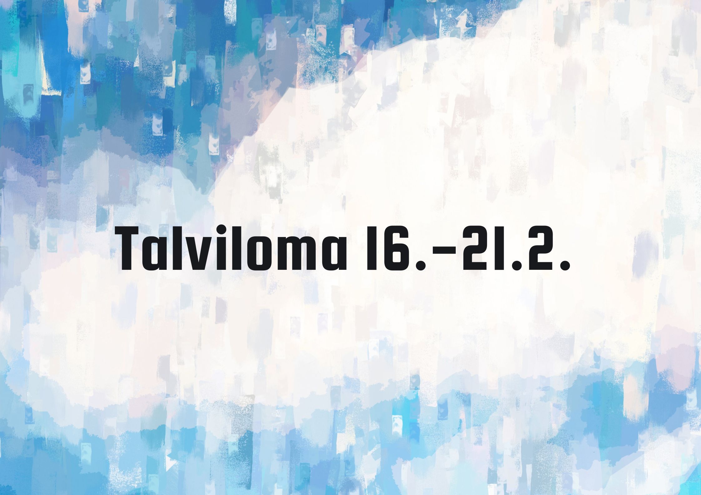 Talviloma 16.–21.2. - Keravan tanssiopisto
